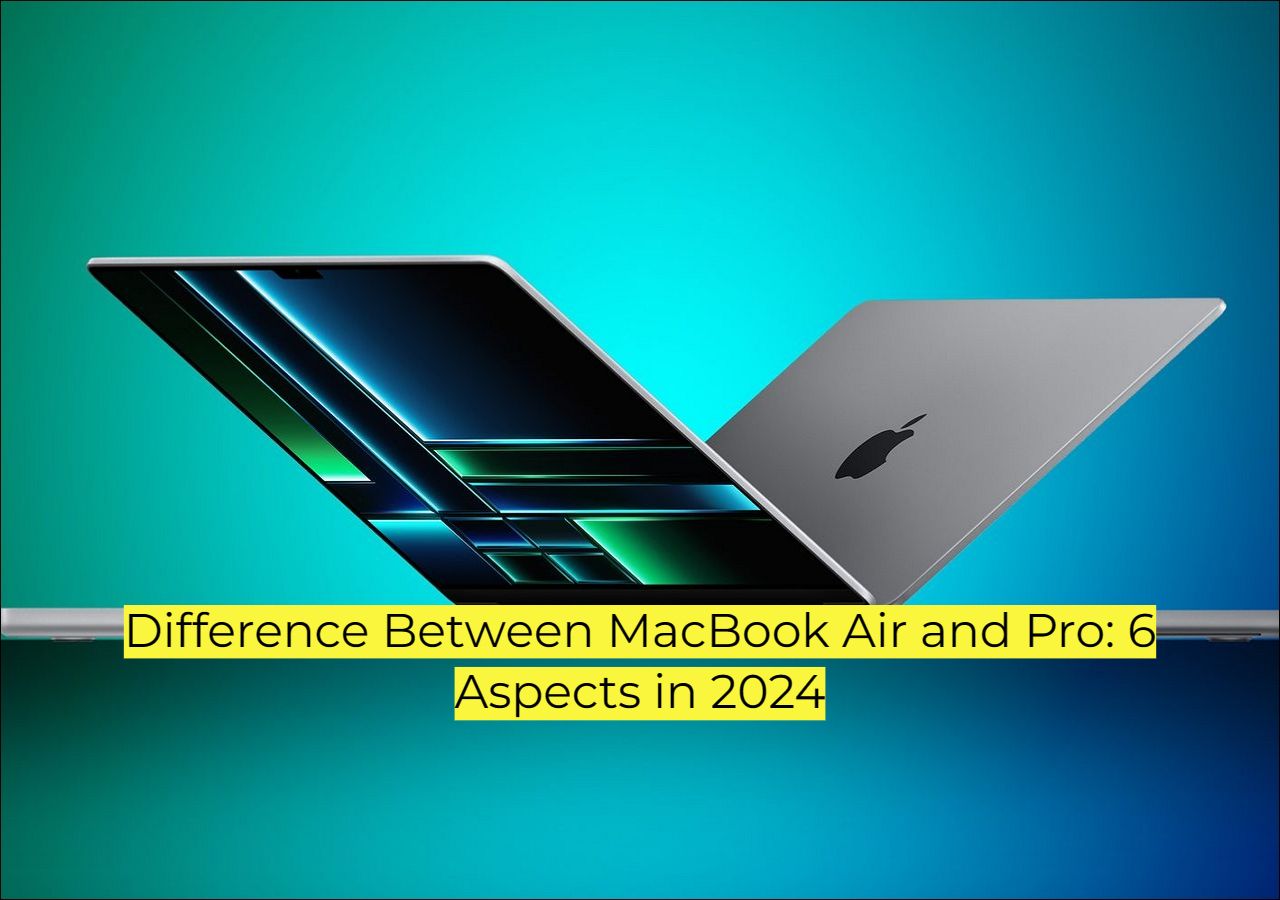What Are the Difference Between MacBook Air and Pro