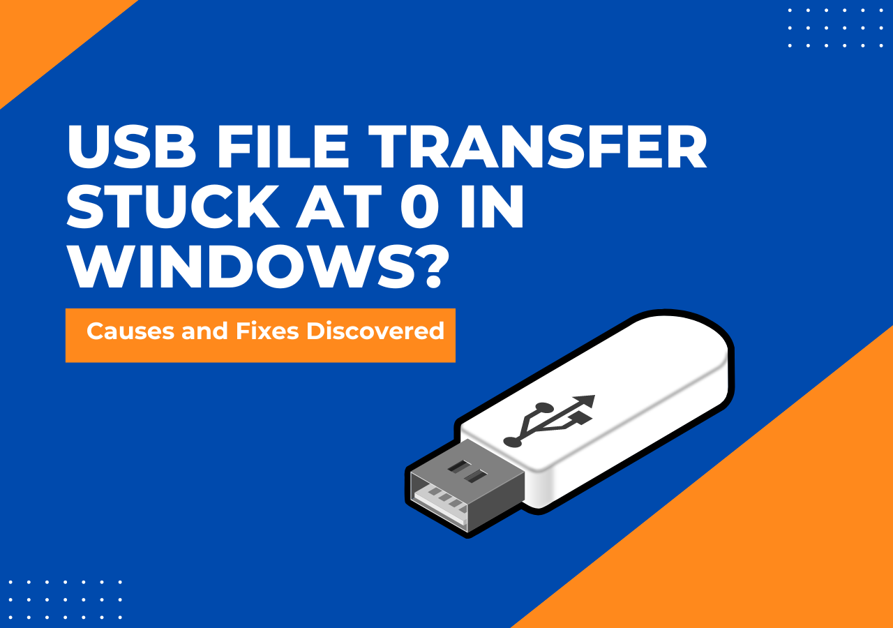 USB File Transfer Stuck at 0? Fix It Here with Full Guide